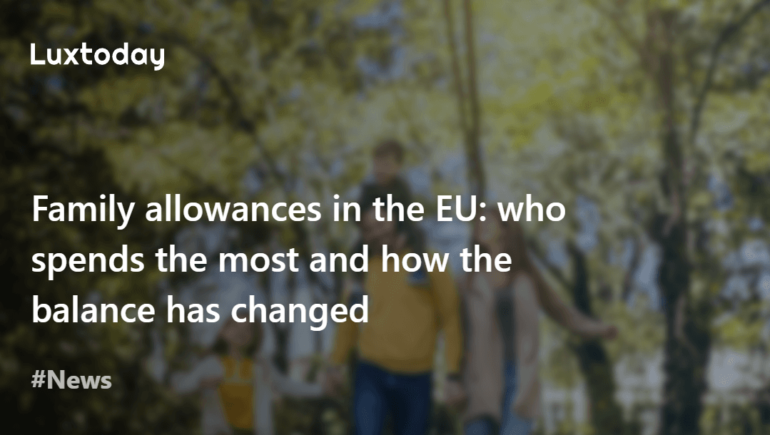 Family allowances in the EU: who spends the most and how the balance ...