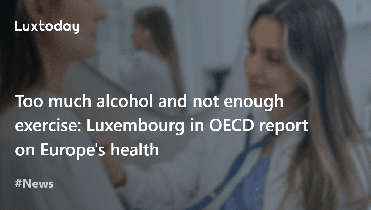 Luxembourg in the OECD report on the health of Europe — Luxtoday.lu