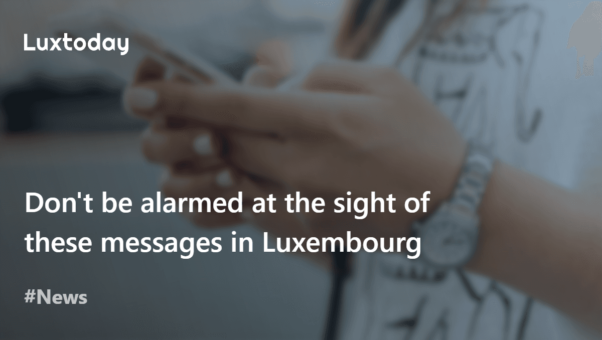 Testing of alerts in Luxembourg — Luxtoday.lu
