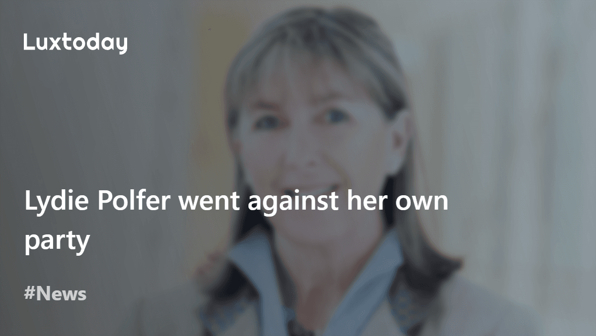 Lydie Polfer went against her own party — Luxtoday.lu